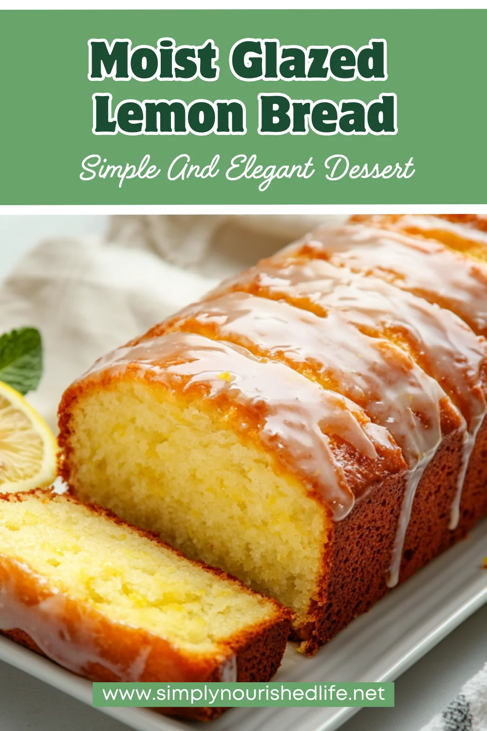Whip Up Effortless Glazed Lemon Bread In 90 Minutes
